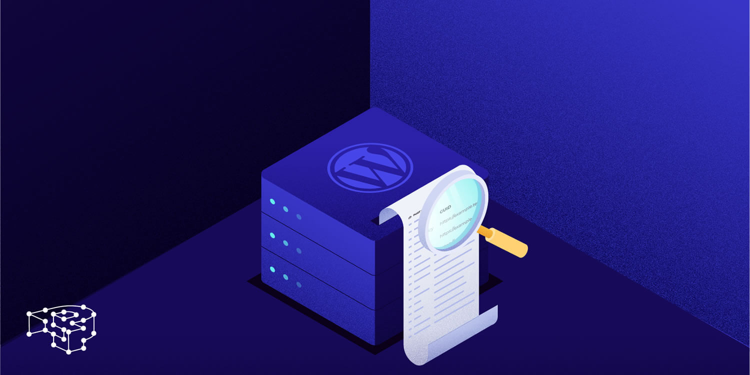 WordPress Database GUID - Pressidium® Managed WordPress Hosting