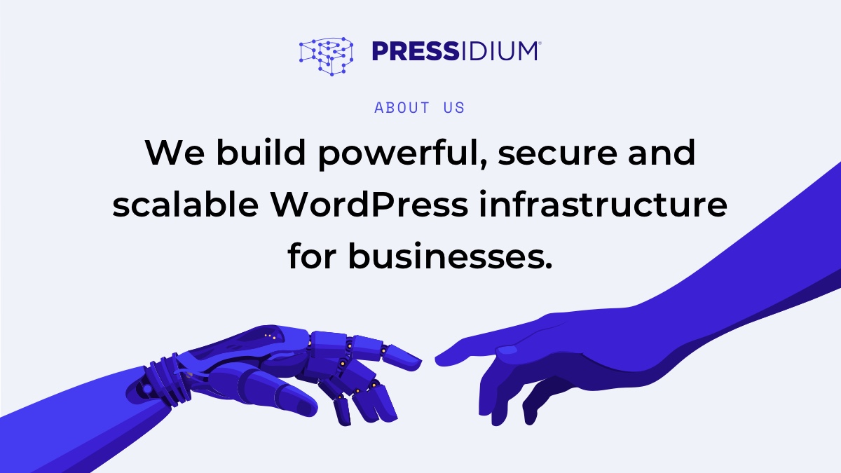 About - Pressidium® Managed WordPress Hosting