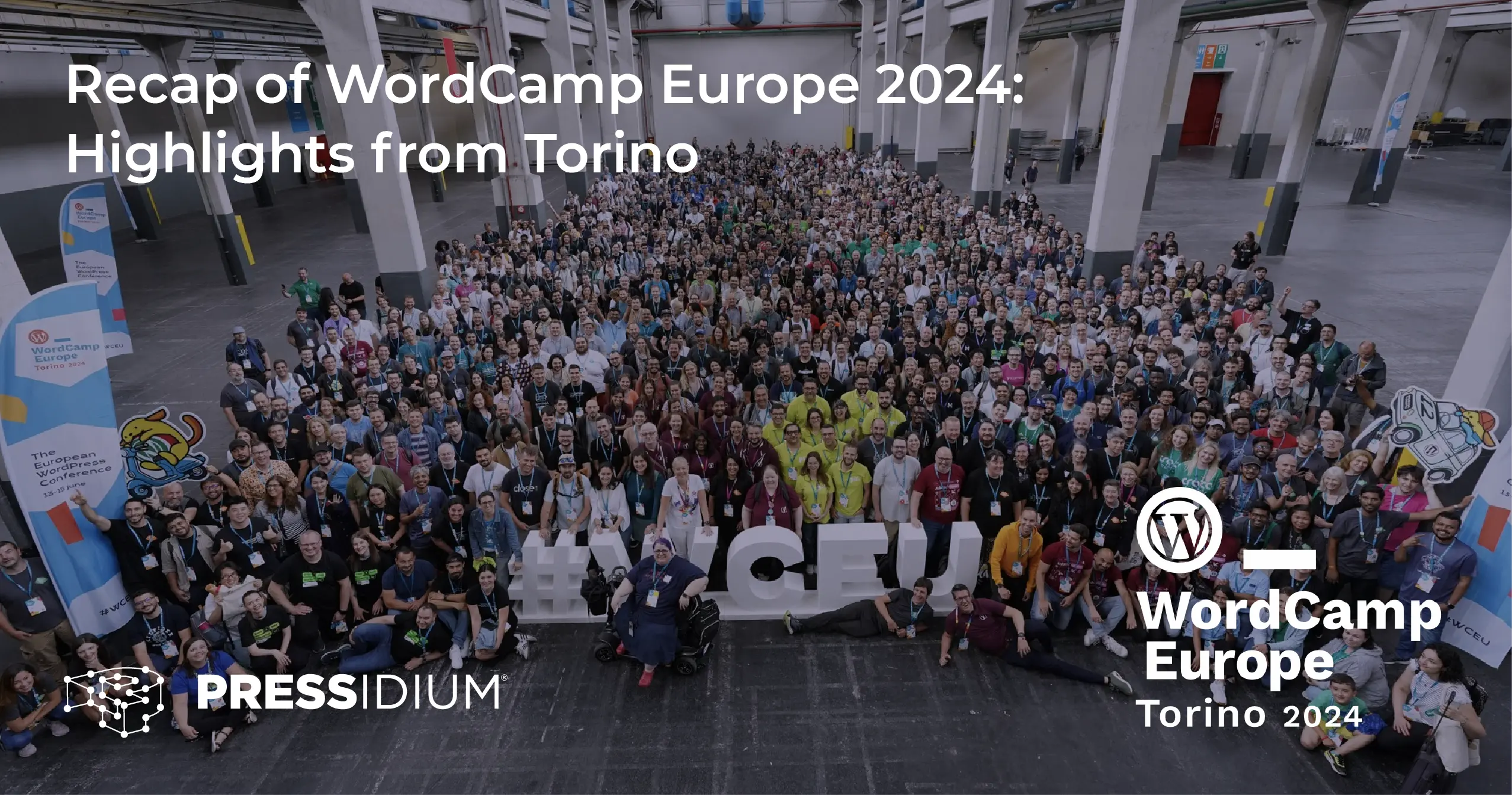 WordCamp Europe 2024 Recap: Highlights from Torino - Pressidium® Managed WordPress Hosting