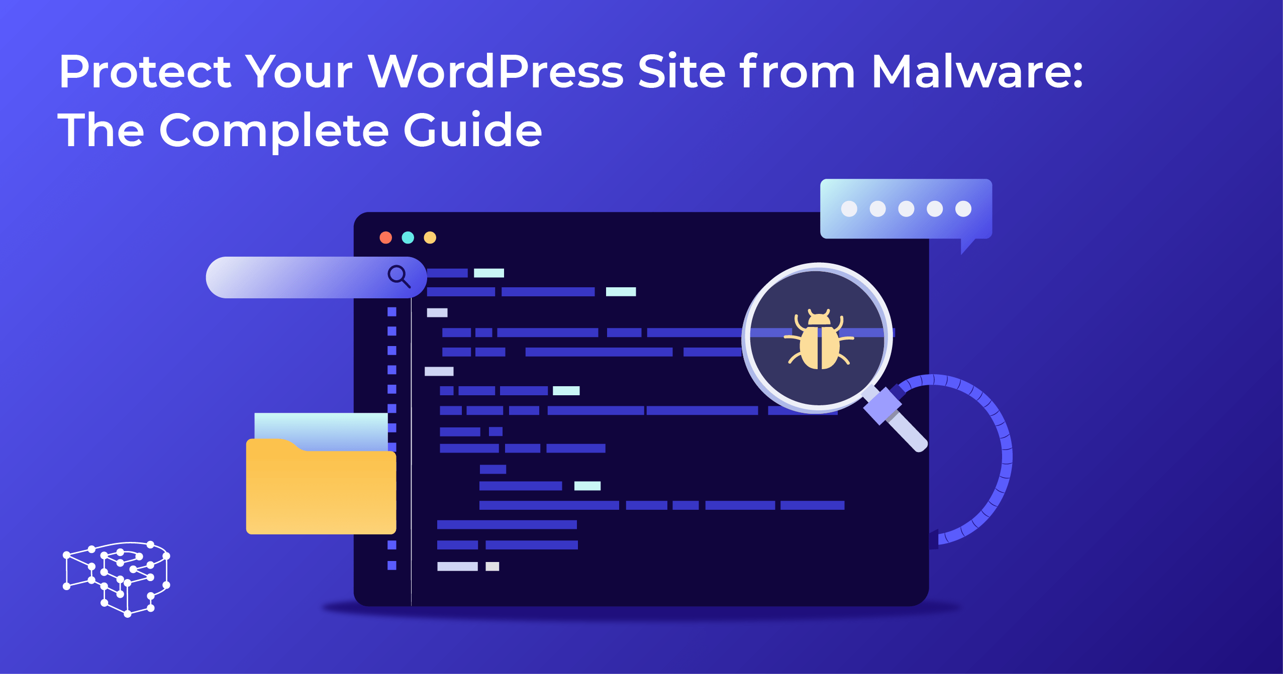 Protect Your WordPress Site from Malware: The Complete Guide ...