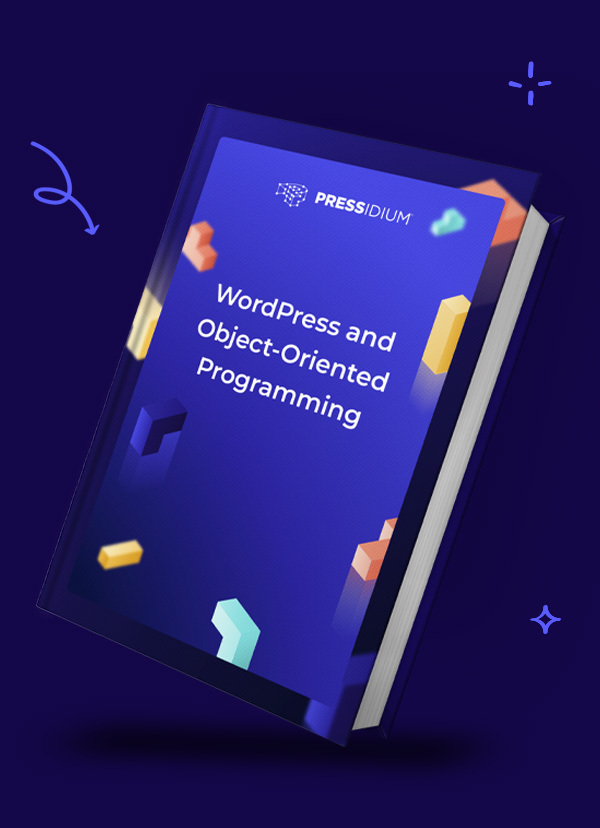 WordPress & Object-Oriented Programming - Pressidium® Managed WordPress Hosting