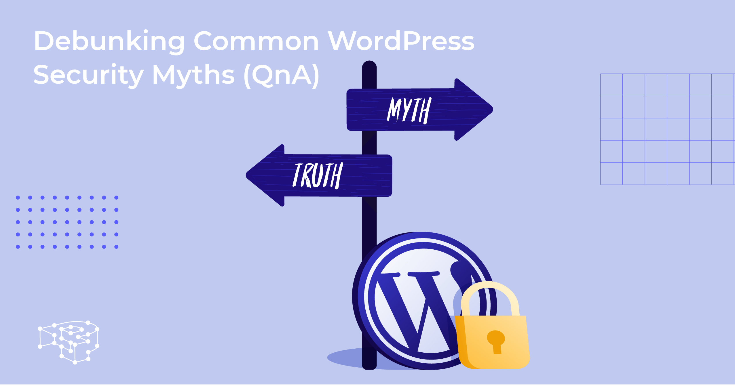 Debunking Common WordPress Security Myths: FAQs for 2025 - Pressidium® Managed WordPress Hosting